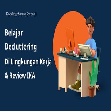KS Belajar decluttering dilingkungan kerja.pptx