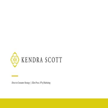 Glossy: The Direct-to-Consumer Era | Kendra Scott | PPTX