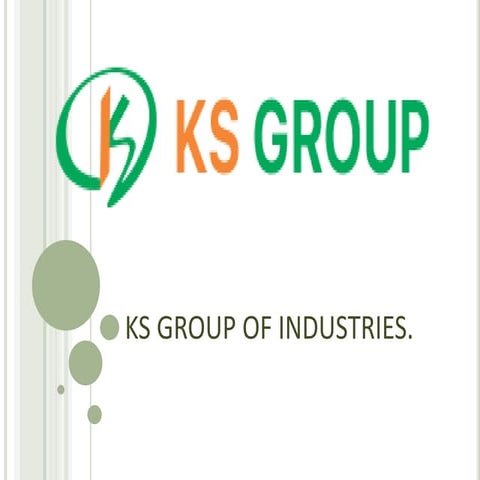 Ks group of industries | PPT