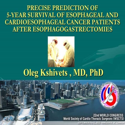 Kshivets O. Esophageal & Cardioesophageal Surgery | PPT