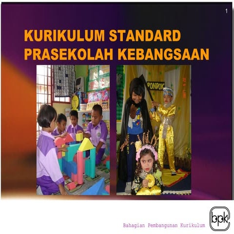 Kurikulum Standard Prasekolah Kebangsaan | PPT