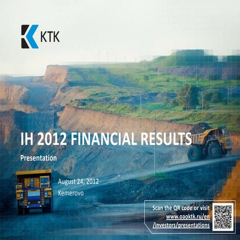 KTK 6M 2012-IFRS-ENG-Augg24-12 | PPTX | Commodities | Economy