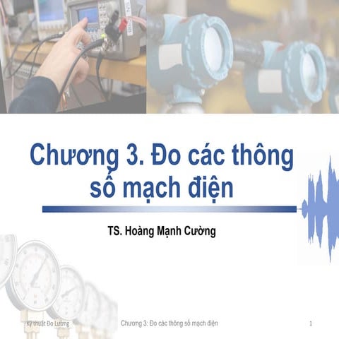 [KTĐL]-Chuong 3 Do thong so mach dien RLC.pdf