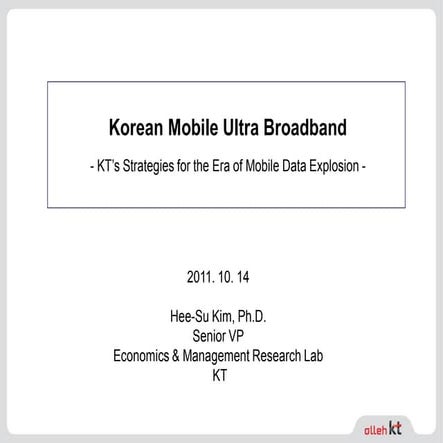 KT LTE Strategy KT LTE Strategy KT LTE Strategy | PPT