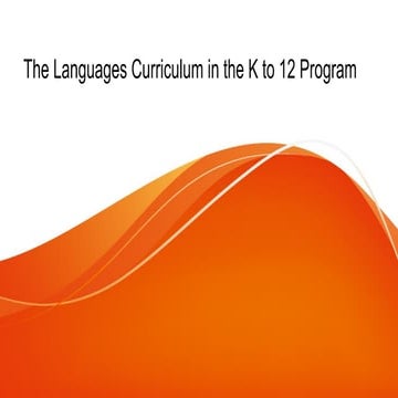 K to 12 Language Curriculum.pptx For Review | PPTX