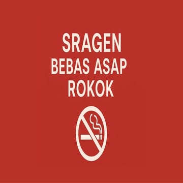 Kawasan Tanpa Rokok sangat penting bagi kesehatan semua warga. .pptx