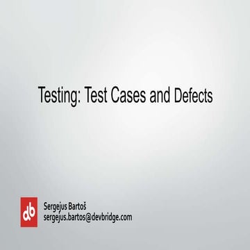 4th lecture on Software Testing given to KTU students. | PPTX