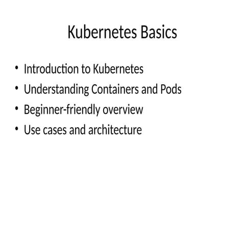 Comprehensive Introduction to Kubernetes: Containers, Pods, and ...