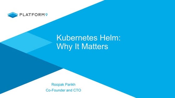 Continuous Delivery to Kubernetes Using Helm | PPT Continuous Delivery to Kubernetes Using Helm | PPT