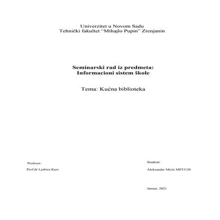 Seminarski radi iz predmeta informacioni sistemi Kucna biblioteka.doc