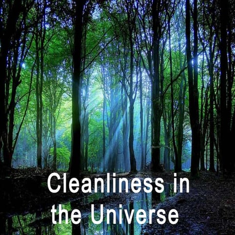 Cleanliness in Universe | PPT