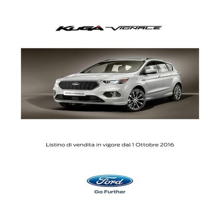 Listino Prezzi Ford Kuga Vignale 2017 | PDF