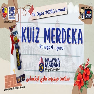 kuiz merdeka . soalan mudah. MERDEKA 2025 | PDF