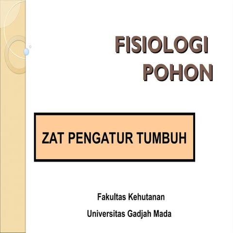 kuliah-13-zat-pengatur-tumbuh-revised.ppt