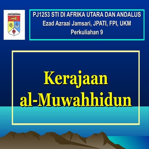 Pemerintahan al-Muwahhidun | PPT