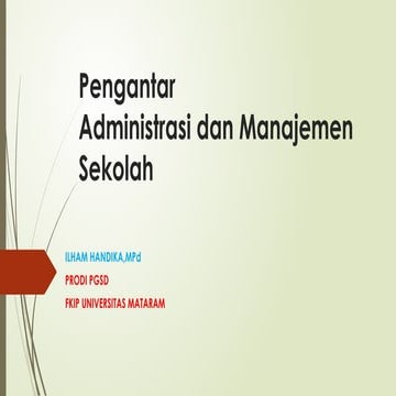 Kuliah Pertemuan 1: Administrasi Sekolah.pptx