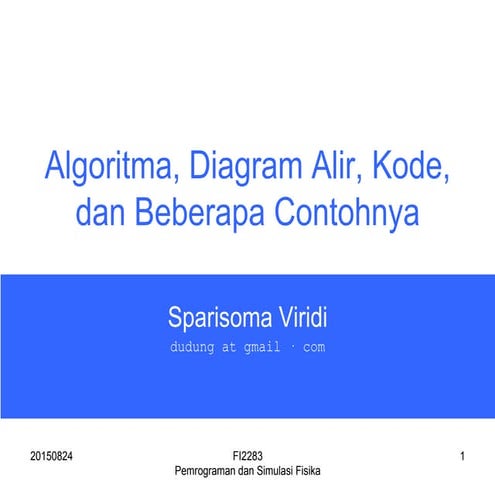Algoritma, Diagram Alir, Kode, dan Beberapa Contohnya | PDF