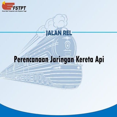 Kuliah 2 Perencanaan Jaringan Kereta api | PDF