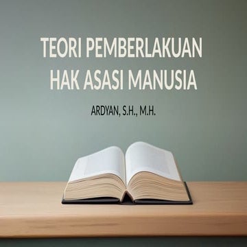 Kuliah 2 tentang Teori Pemberlakuan HAM.pptx
