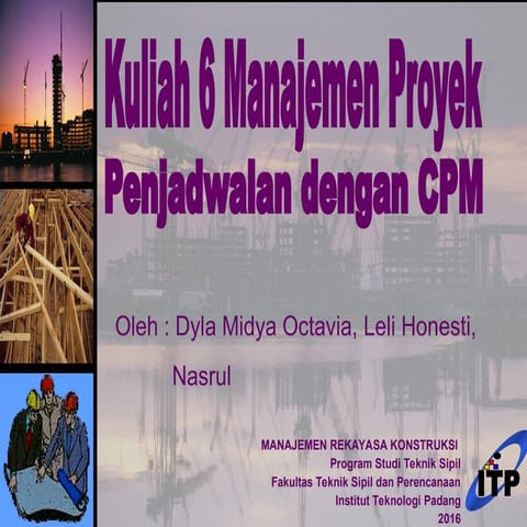 Kuliah 6 MP-CPM.ppt ENGINEERING.......... | PPT