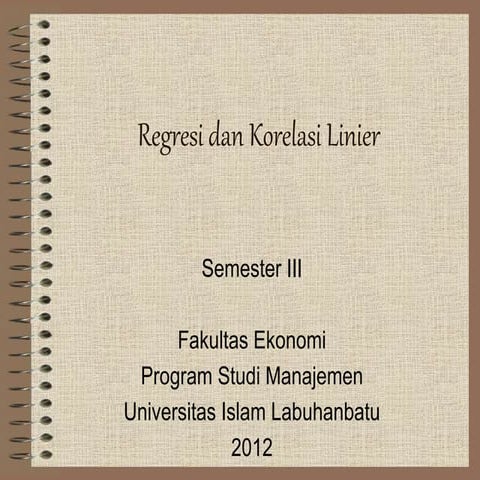 Kuliah_9 Regresi dan Korelasi.ppt