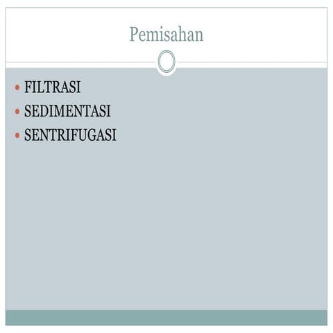 Pemisahan Secara Mekanis menggunakan Filtrasi.ppt