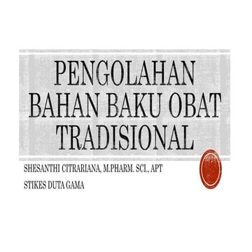 Kuliah Bahan Baku Obat Tradisional Pptx