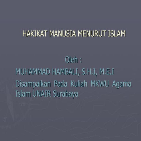 kuliah_iv_hakikat_manusia_menurut_islam_ok (3).ppt
