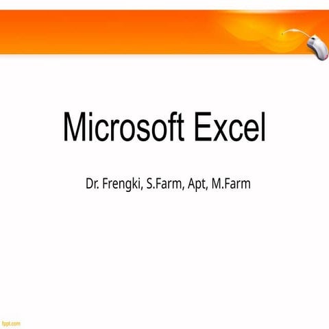 Kuliah ke pertama Pengenalan Mic Excel.pptx