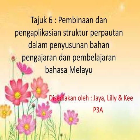 Pembinaan dan Pengaplikasian Struktur Perpautan dalam Penyusunan Bahan PdP Bahasa Melayu | PPT
