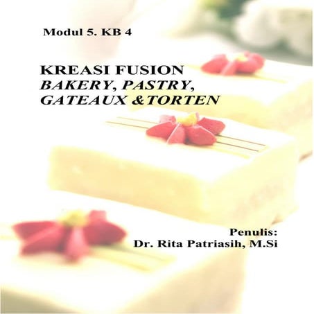 Kuliner modul 5 kb4 kreasi fusion bakery | PDF