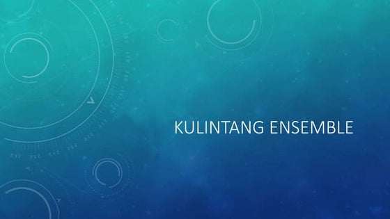 The Instruments of Kulintang Ensemble.pptx