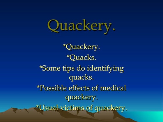 Quackery | PPTX