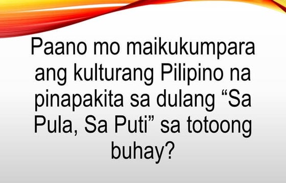 Filipino 8 Sa Pula, Sa Puti | PPTX
