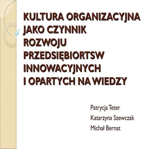 Kultura organizacyjna jako czynnik | PPT