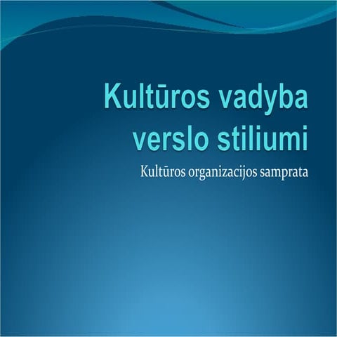 Kulturos vadyba 1 | PPT