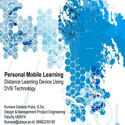 Personal Mobile Learning, a distance learning device using DVB ...