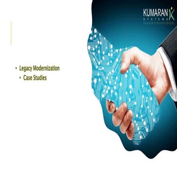 Legacy App Modernization Case Studies - Kumaran Systems | PPTX