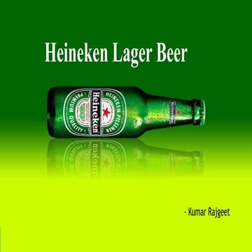 Heineken Lager Beer, India | PPTX