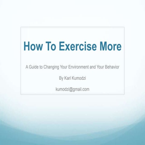 How To Exercise More | PPT