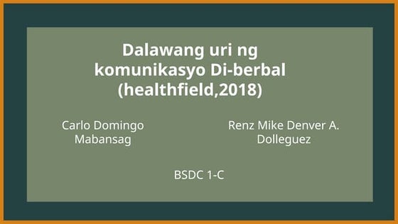 Verbal at di verbal na komunikasyon | PPTX