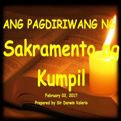 Kumpil feb 3 2017 | PPT