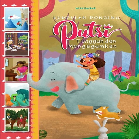 KUMPULAN DONGENG PUTRI TANGGUH & MENGAGUMKAN | PDF