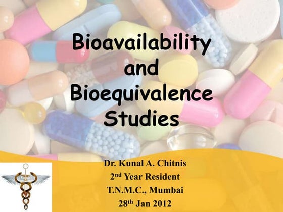 BIOAVAILABILITY AND BIOEQIVALENCE | PPT