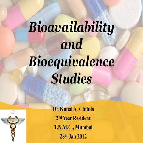 kunalseminar-bioavailabilityandbioequivalence-130618125726-phpapp01 (1 ...