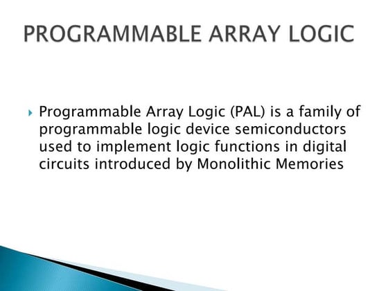 Programmable Logic Arraypla And Programmable Array Logicpal Ppt