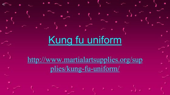Kung fu uniform | PPTX