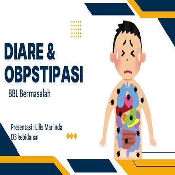 MENJELASKAN BBL BERMASALAH Dengan kelainan Diare dan Obstipasi | PDF