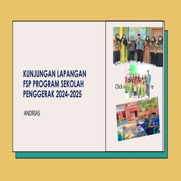 KUNJUNGAN LAPANGAN FSP PROGRAM SEKOLAH PENGGERAK 2024-2025.pptx