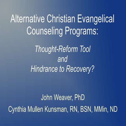 Alternative Christian Evangelical Counseling Programs: Thought Reform ...